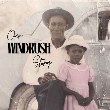 Our Windrush Story | insight community project